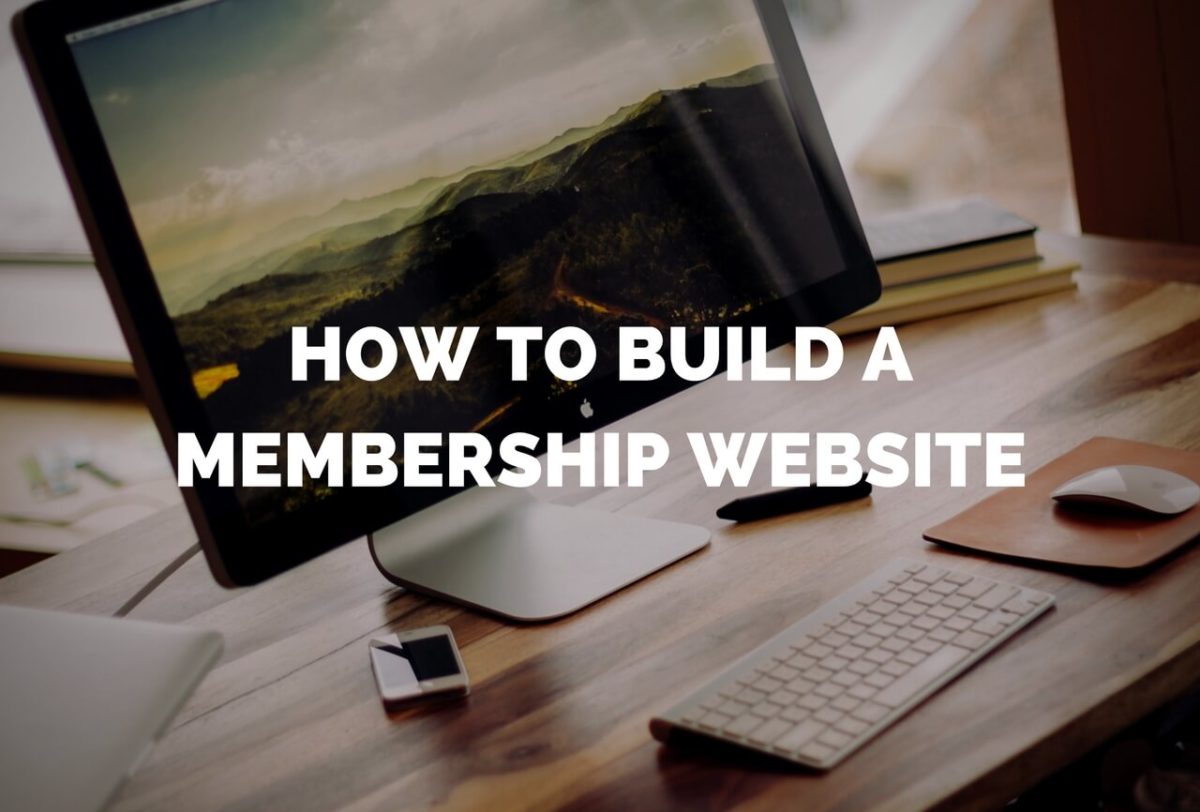 How to build a membership website